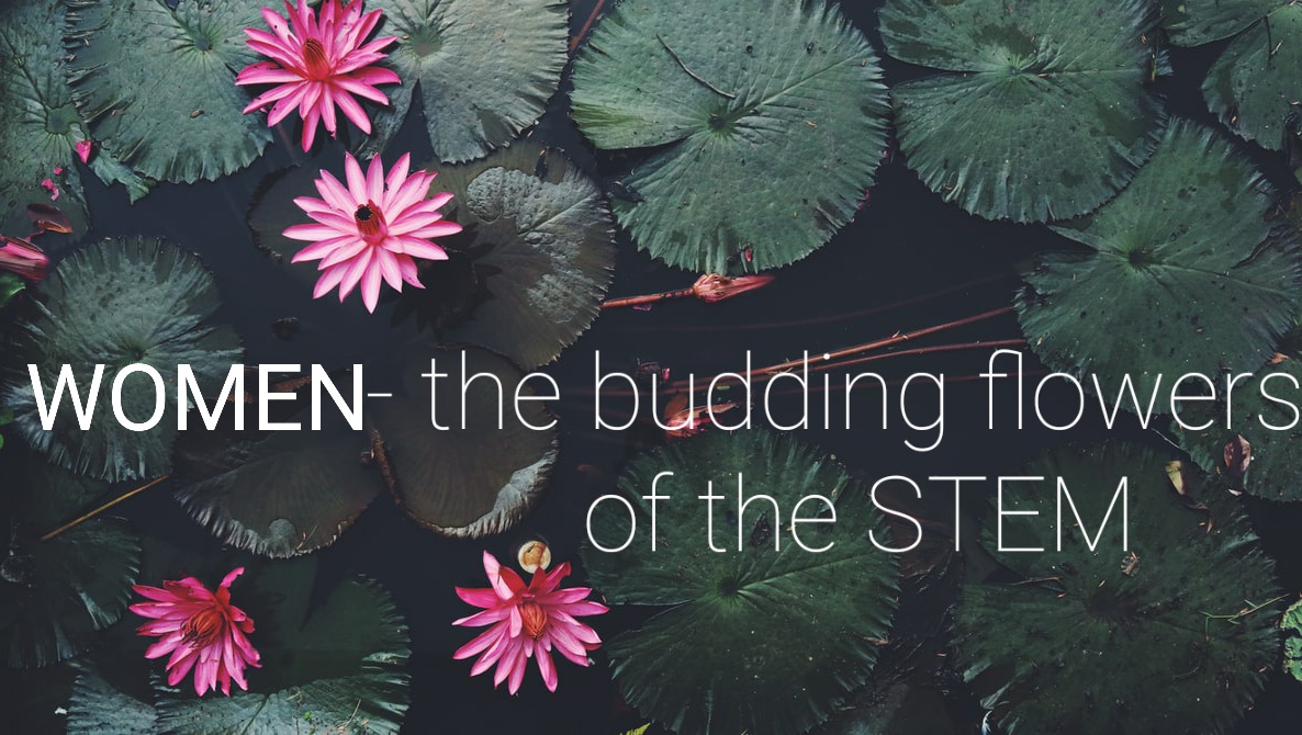 Women-the budding flowers on the STEM